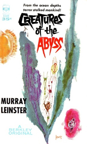 Review: Creatures of the Abyss by Murray Leinster | Darswords